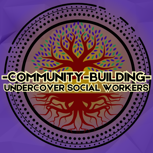COMMUNITY-BUILDING – Undercover Social Workers